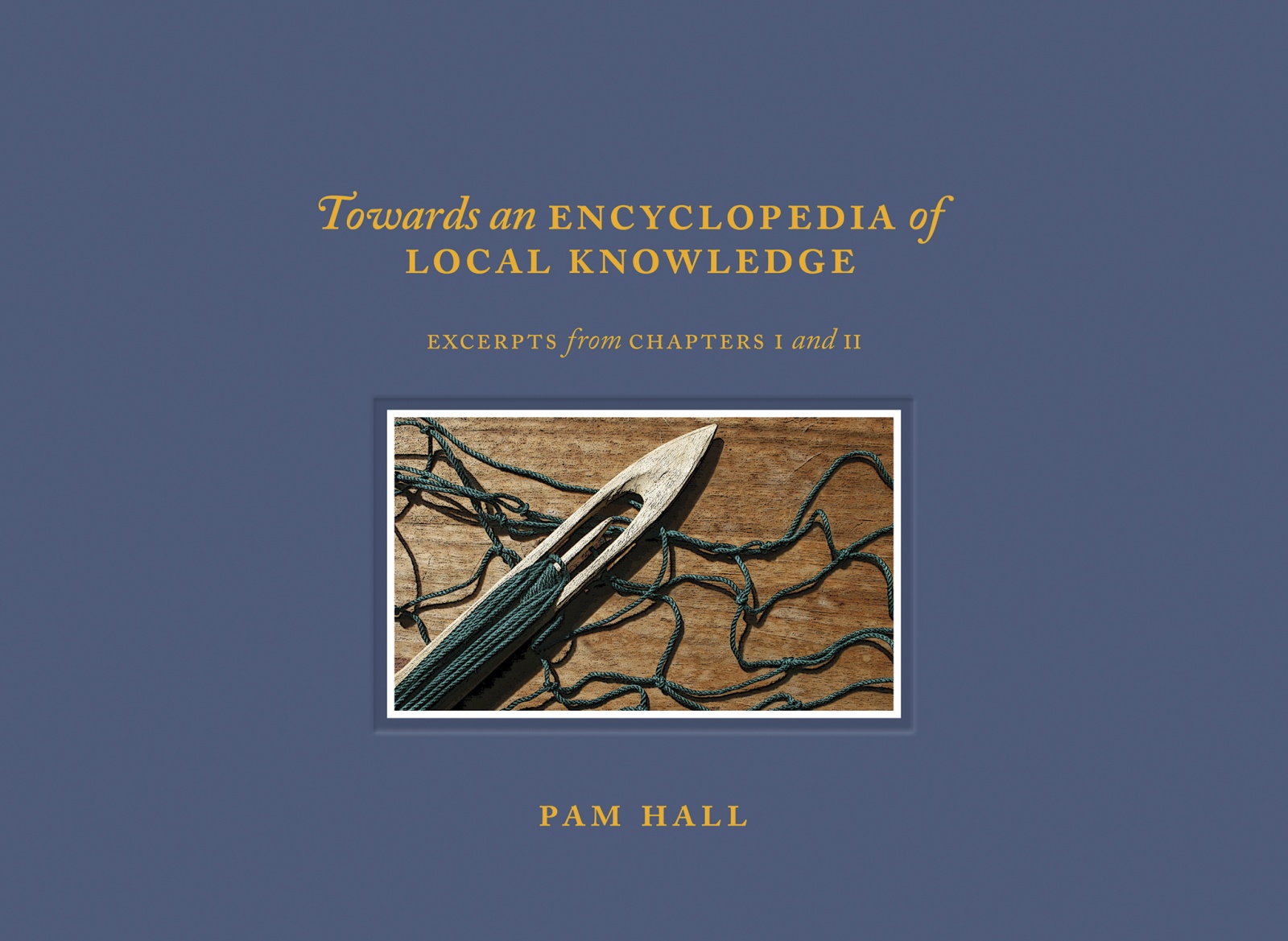 Towards an Encyclopedia of Local Knowledge › Towards an Encyclopedia of ...
